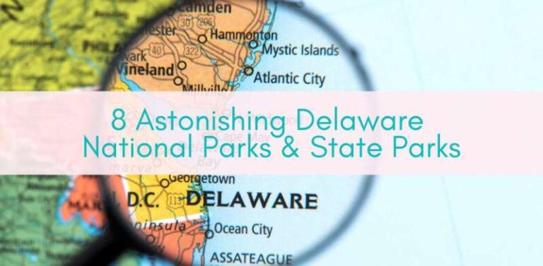 8 Astonishing Delaware National Parks & State Parks - Girls Who Travel