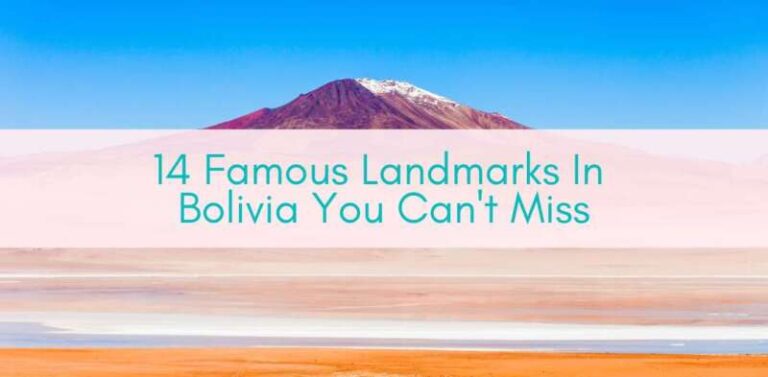 14 Famous Landmarks In Bolivia You Can't Miss (and the best tours to ...