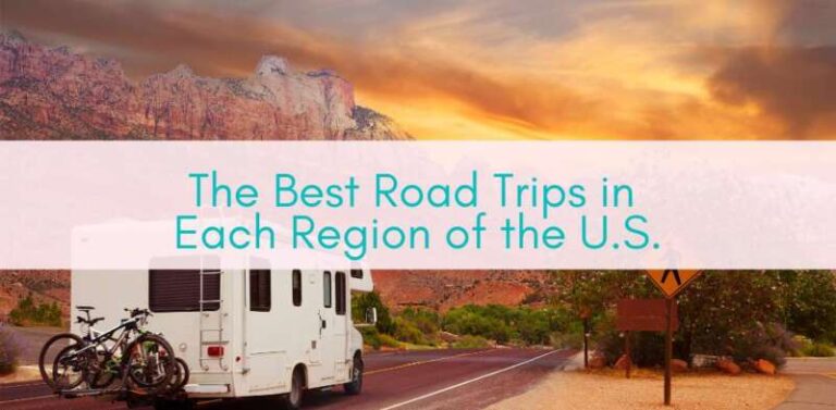 The Best Road Trips in Each Region of the U.S. - Girls Who Travel